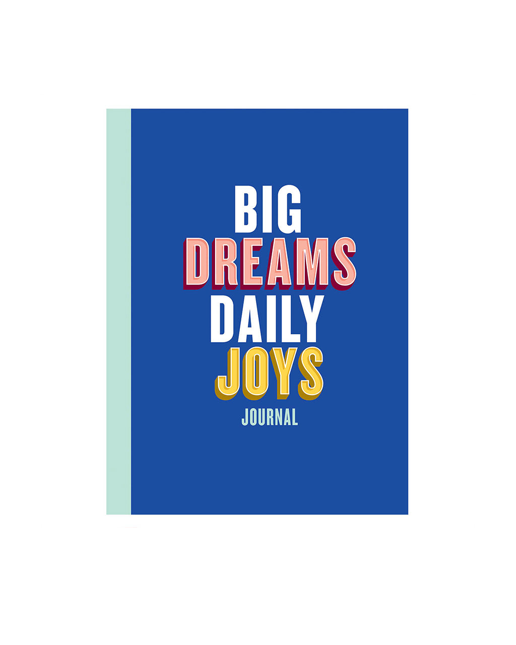 Big Dreams Daily Joys Journal – ban.do